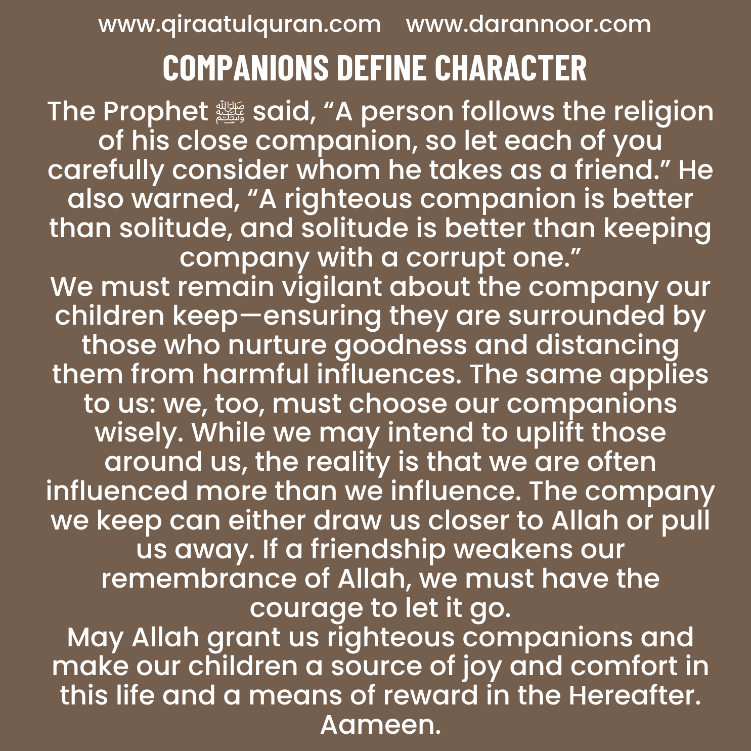 Companions Define Character - Dar An-Noor